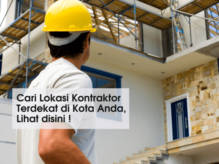Cari Kontraktor Terdekat Murah Berkualitas| BikinRumah.co.id